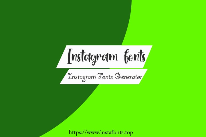 Instagram Font Generator ⚡ Copy & Paste Insta Fonts